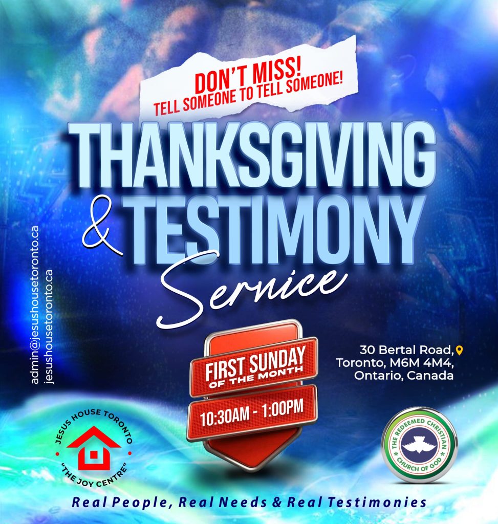 Thanksgiving And Testimony Service - RCCG Jesus House Toronto
